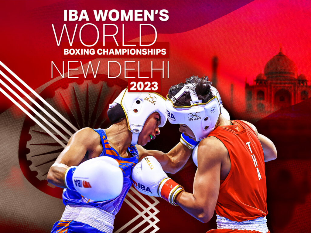 IBA Women’s World Boxing Championships New Delhi 2023 – IBA
